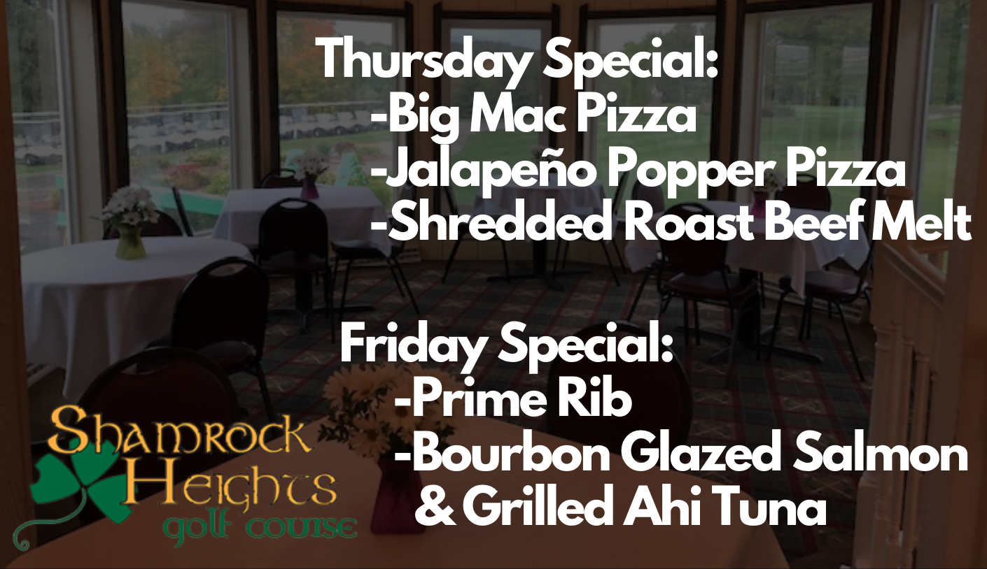 WEEKLY RESTAURANT SPECIALS — MAY 9-10, 2019 - Shamrock Heights